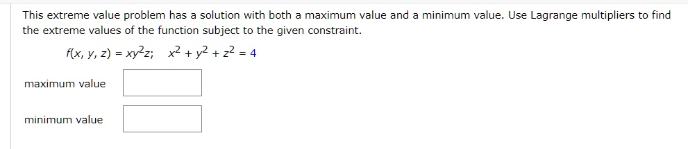 this extreme value problem has solution with both maximum value and ... this extreme value problem has solution with both maximum value and ...