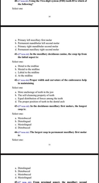 40-(11) Using the Two-digit system (FDI) tooth 85 is which of the ...