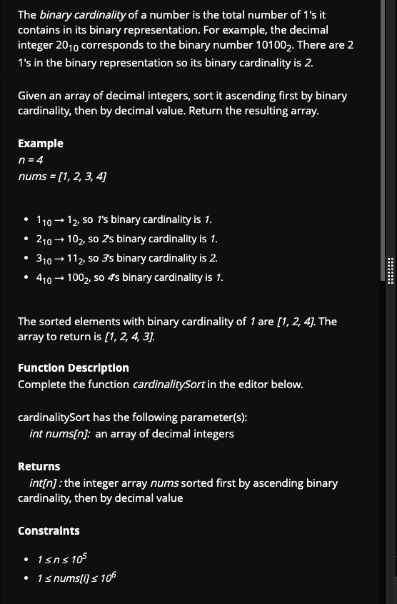 Solved The Binary Cardinality Of A Number Is The Total Number Of 1 S It Contains In Its Binary