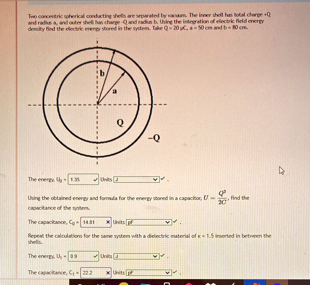 SOLVED: 'Two concentric spherical conducting shells are separated by vacuum: The inner shell has ...