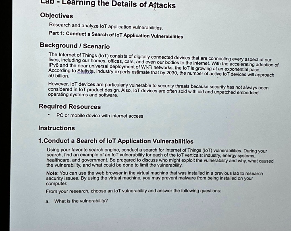 SOLVED: Learning the Details of Attacks Objectives Research and analyze IoT application ...