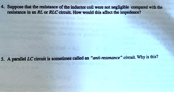 SOLVED: Suppose that the resistance of the inductor coil were not ...