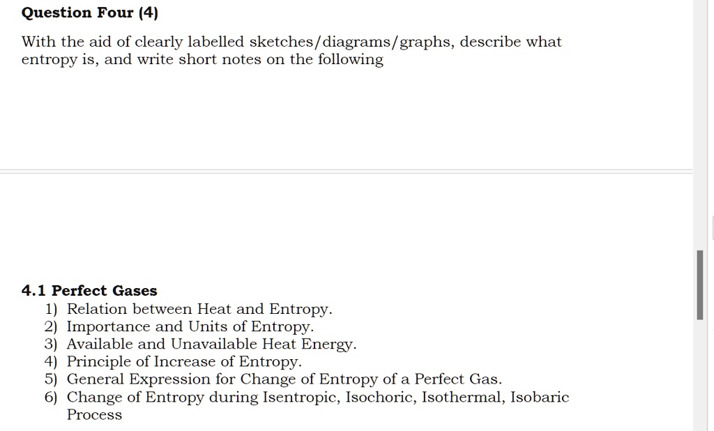 Question Four (4) With the aid of clearly labelled sketches/diagrams/graphs, describe what ...