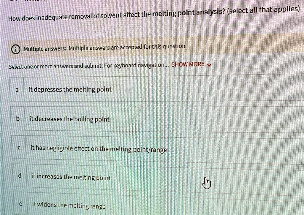 How does inadequate removal of solvent affect the melting point ...