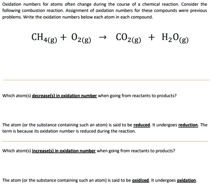 SOLVED: Oxidation numbers for atoms often change during the course of a chemical reaction ...