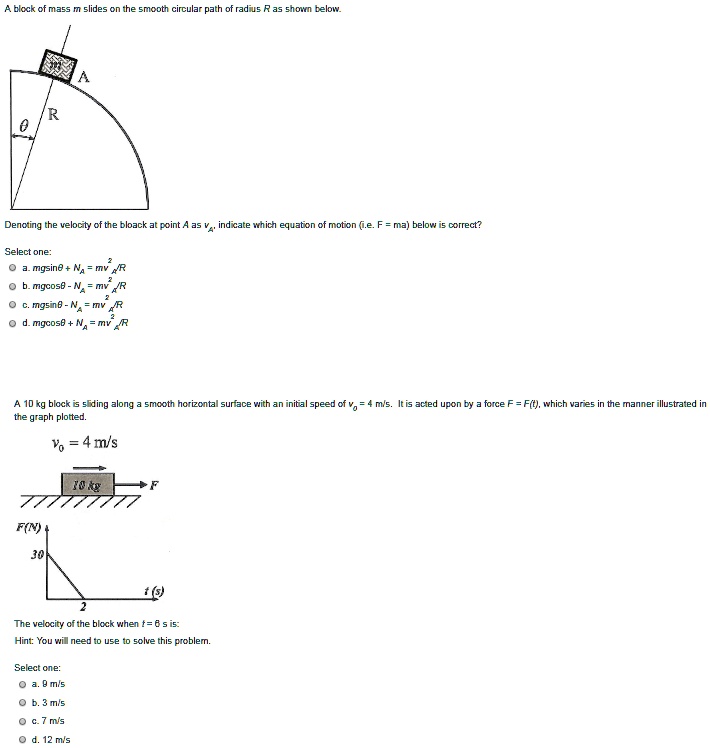 SOLVED: A block of mass m slides on the smooth circular path of radius R as shown below. R A ...