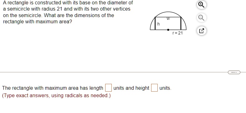 SOLVED: A rectangle is constructed with its base on the diameter of a semicircle with a radius ...