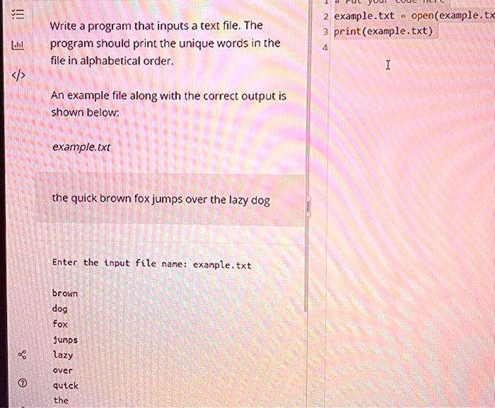 Write A Program That Inputs A Text File The Program Should Print The Unique Words In The File