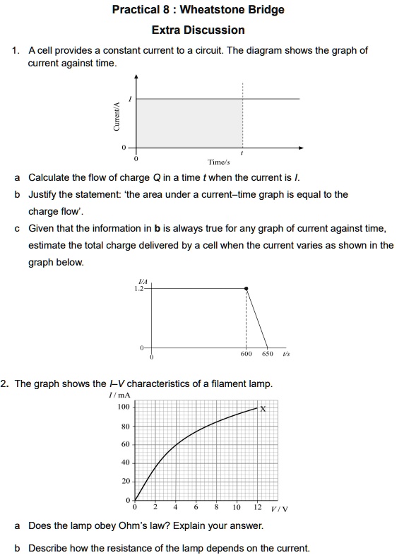 Practical 8: Wheatstone Bridge Extra Discussion 1. A cell provides a ...