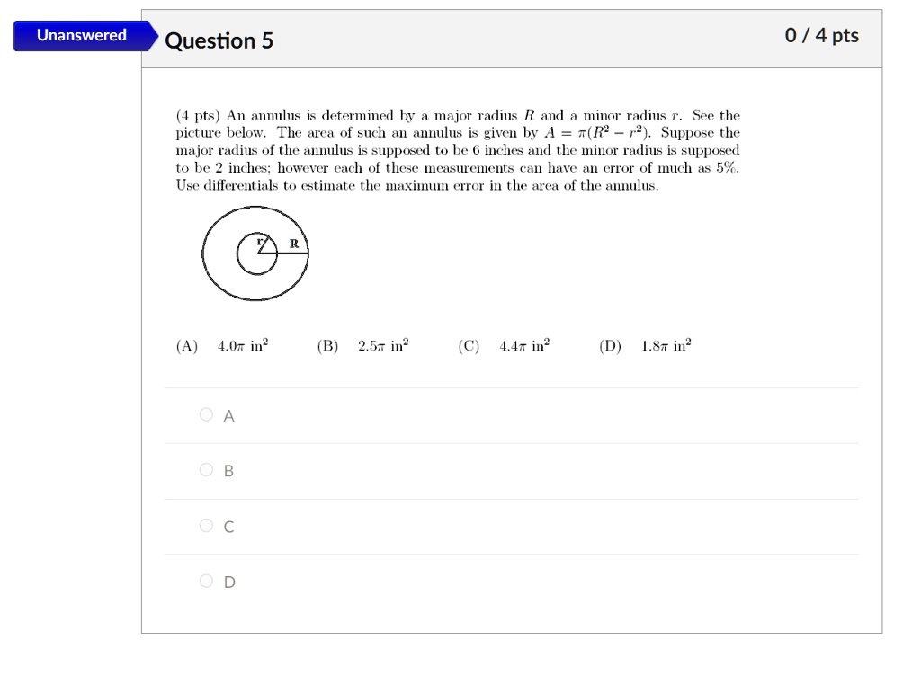 (4 pts) An annulus is determined by a major radius R and a minor radius ...
