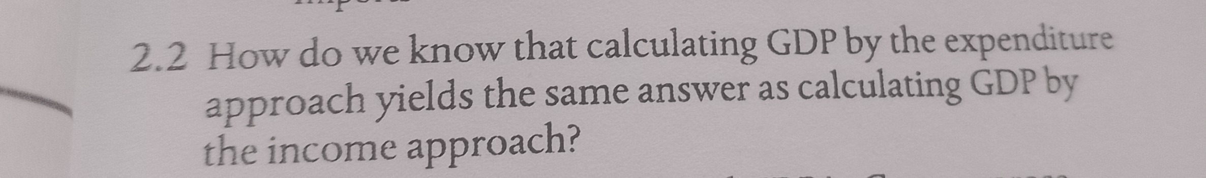 2.2 How do we know that calculating GDP by the expenditure approach ...