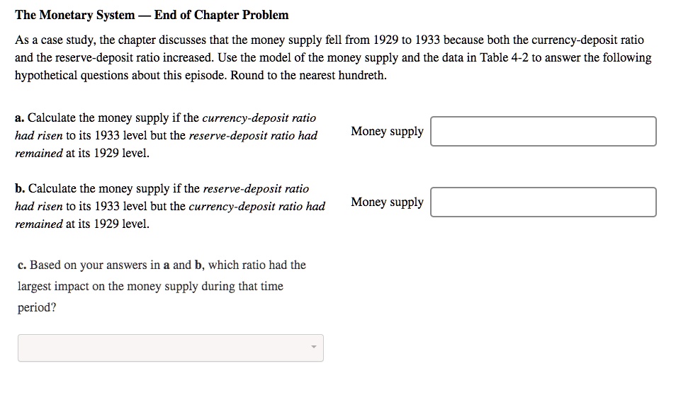 SOLVED: The Monetary System - End of Chapter Problem As a case study ...