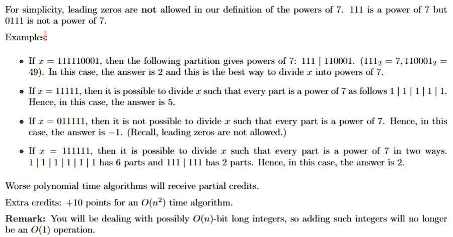 You are given a binary string x of length n. Give an O(n^2) time (dynamic programming based ...
