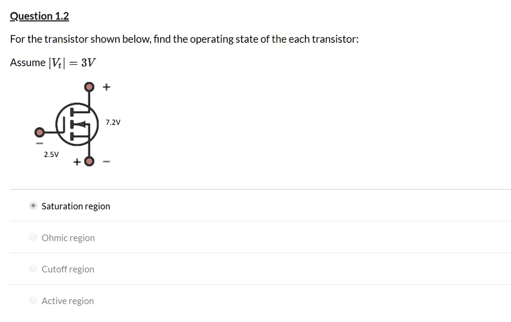 SOLVED: For the transistor shown below, find the operating state of ...