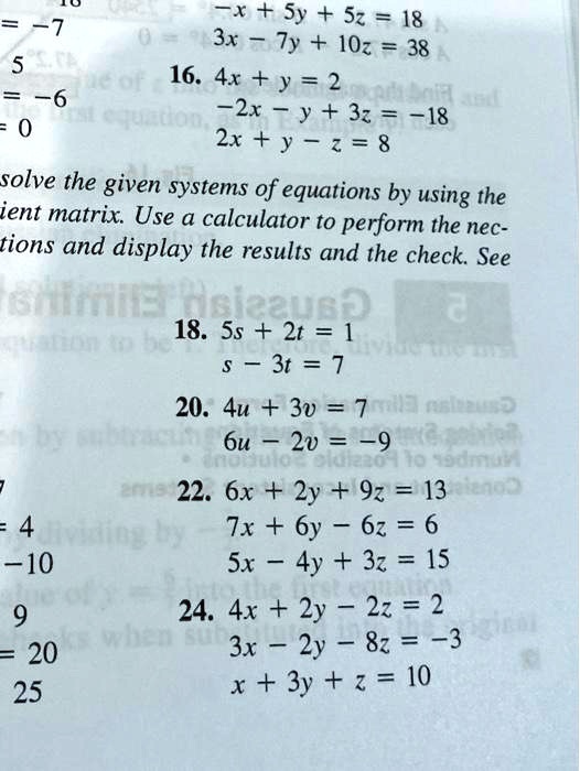 x sy s2 18 31 ty i0z 38 w 16 4x y 2 n 2x y 32 18 0 2x y 2 8 solve the given systems of equations ...