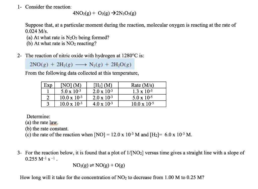 SOLVED: Consider the reaction: 4NO2(g) + O2(g) â†’ 2N2O4(g) Suppose that, at a particular moment ...