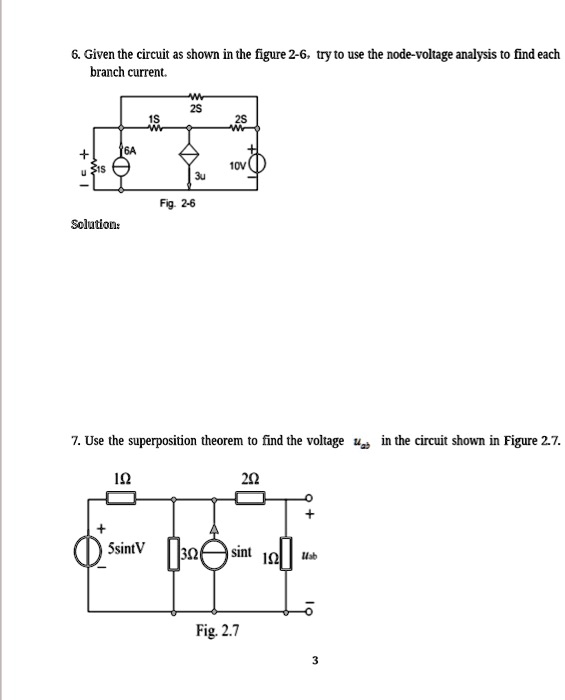 6. Given the circuit as shown in the figure 2-6, try to use the node-voltage analysis to find ...