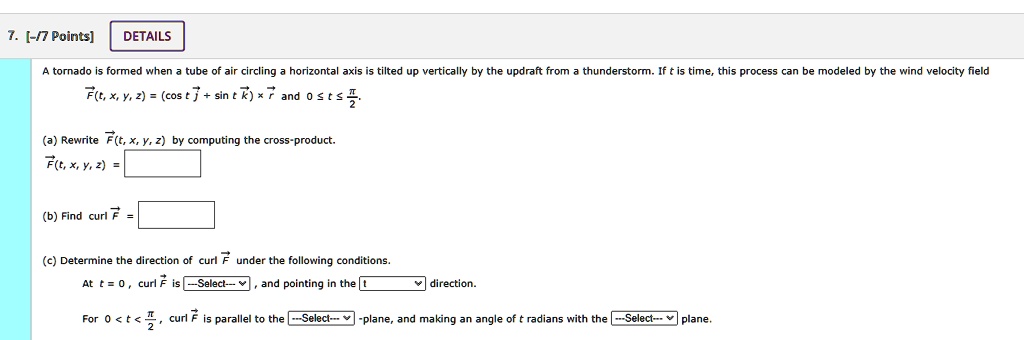 SOLVED: A tornado is formed when a tube of air circling a horizontal ...