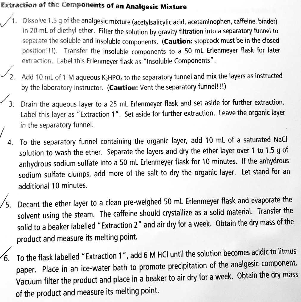 SOLVED: Extraction of the Components of an Analgesic Mixture Dissolve 1 ...