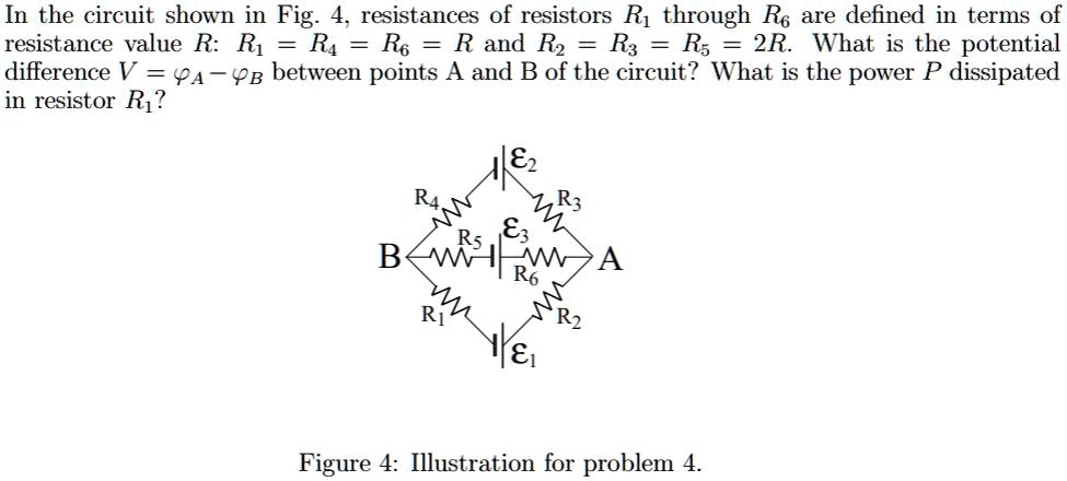 SOLVED: In the circuit shown in Fig: 4, resistances of resistors R1 ...