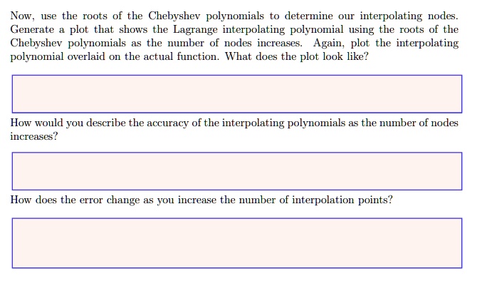 now use the roots of the chebyshev polynomials to determine out ...