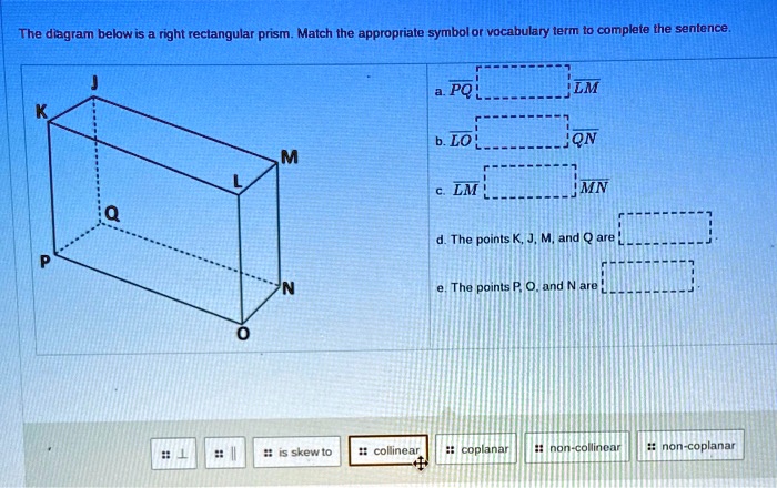 the diagram belwis right reclangular prism match the appropriate symbolor vocabulary ierm ...