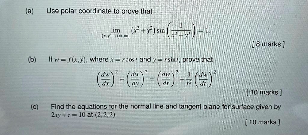 SOLVED: (a) Use polar coordinate to prove that lim (2+y) sii ()- (xy ...