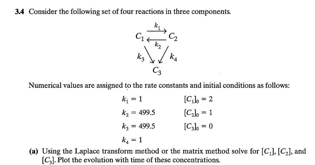 SOLVED: 34 Consider the following set of four reactions in three ...