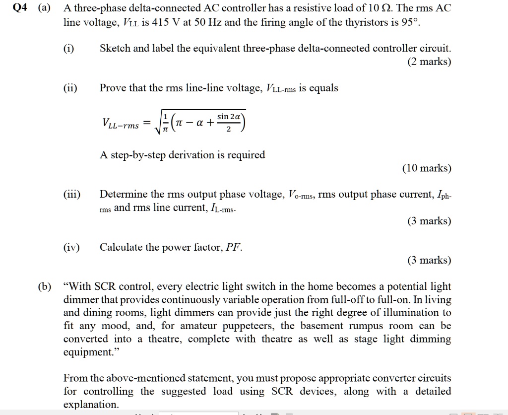 SOLVED: Q4 (a) A three-phase delta-connected AC controller has a ...