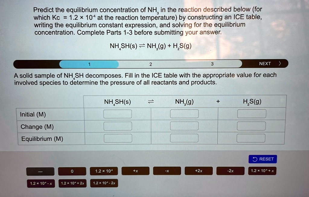 SOLVED: Texts: Predict the equilibrium concentration of NH3 in the reaction described below (for ...