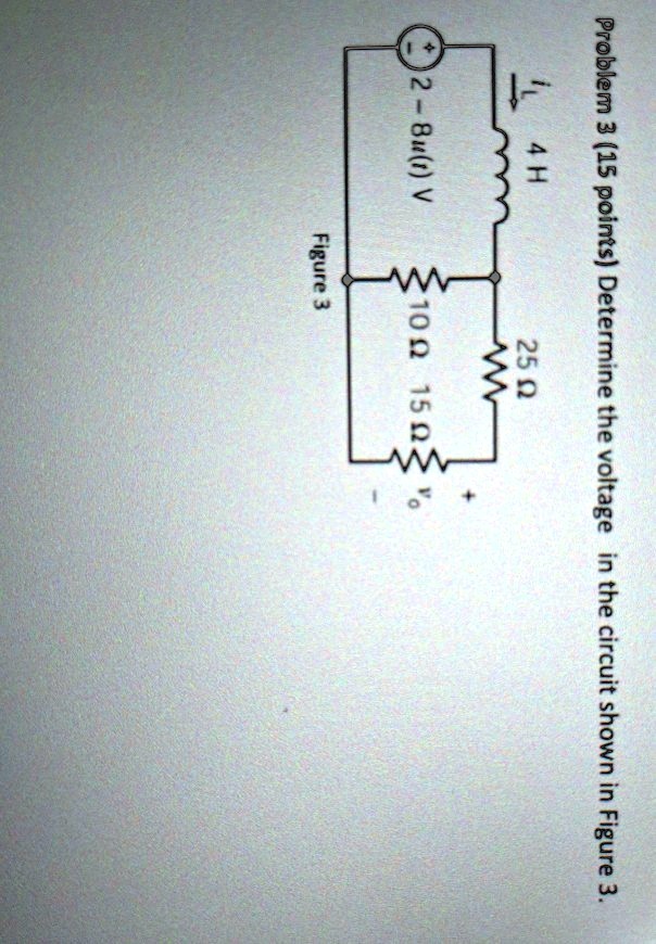 2-8u1V 4H Figure 3 MW 25 Problem 3 (15 points) Determine the voltage in the circuit shown in ...