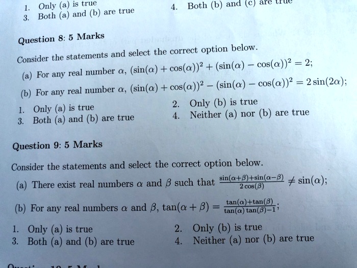 SOLVED: Only (a) is true and (b) are true. Both (b) and (c) are true ...