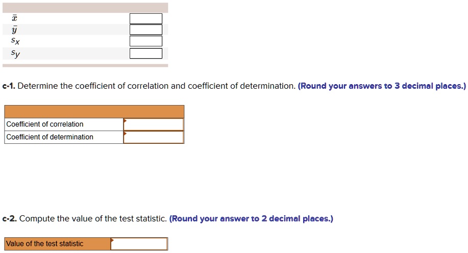 SOLVED: Sx Sy 6-1. Determine the coefficient of correlation and coefficient of determination ...