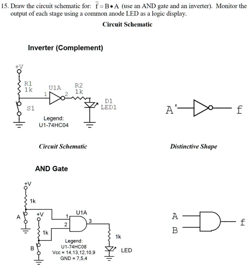 SOLVED: Please draw the schematic. 15. Draw the circuit schematic for f=BA using an AND gate and ...
