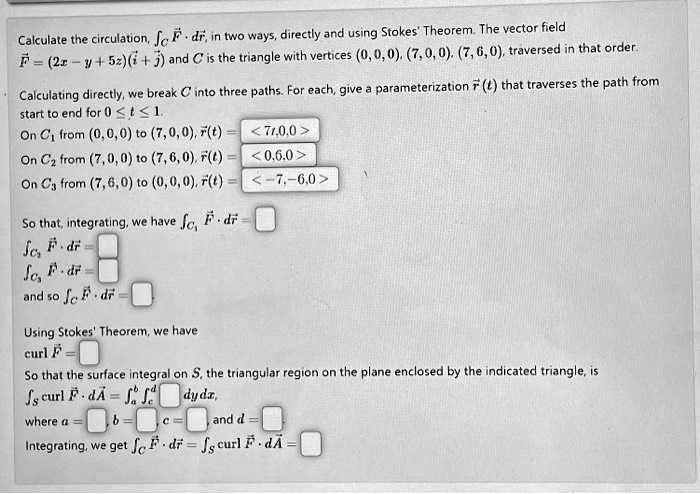 SOLVED: How do I solve this? Calculate the circulation, in two ways, directly and using Stokes ...