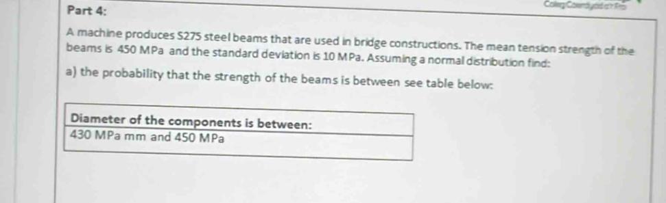 part 4 a machine produces 5275 steel beams that are used in bridge ...