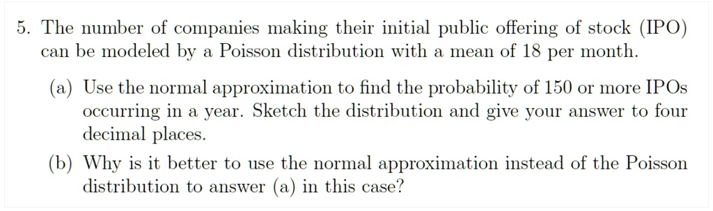 SOLVED: The number of companies making their initial public offering of ...