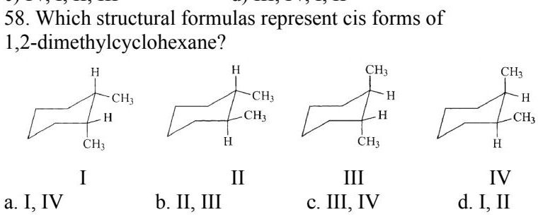 SOLVED: Which structural formulas represent cis forms of 1,2-dimethylcyclohexane? H H CH3 CH3 ...