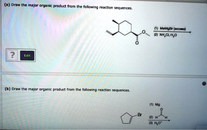 SOLVED: Draw the major organic product from the following reaction ...
