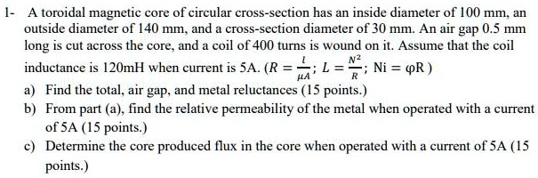 SOLVED: A toroidal magnetic core of circular cross-section has an ...