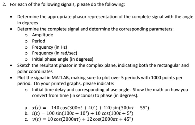 SOLVED: For each of the following signals, please do the following: 1 ...