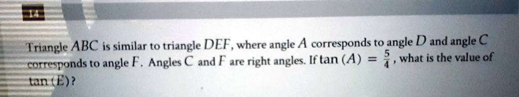 triangle abc is similar to triangle def where angle a corresponds to angle d and angle ...