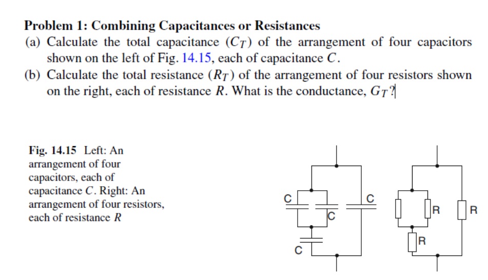 Problem 1: Combining Capacitances or Resistances (a) Calculate the ...