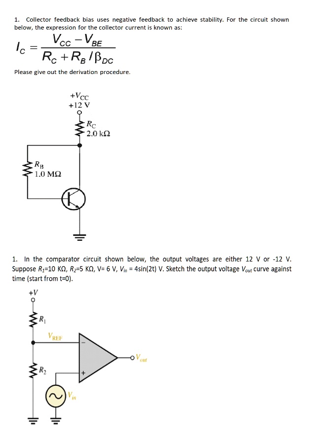 1. Collector feedback bias uses negative feedback to achieve stability ...