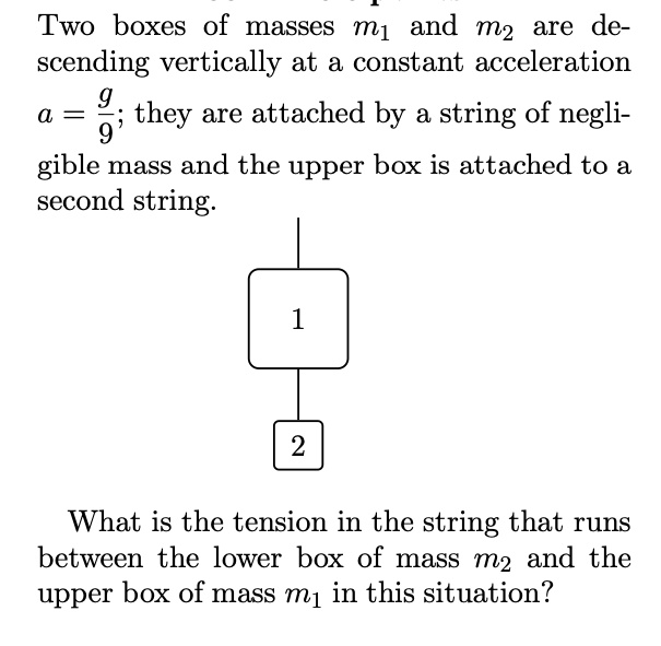 Two boxes of masses m1 and m2 are descending vertically at a constant ...