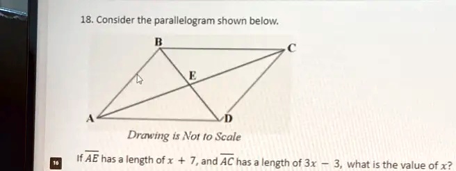 SOLVED: Consider the parallelogram shown below: Drawing is not to scale. If AE has a length of x ...