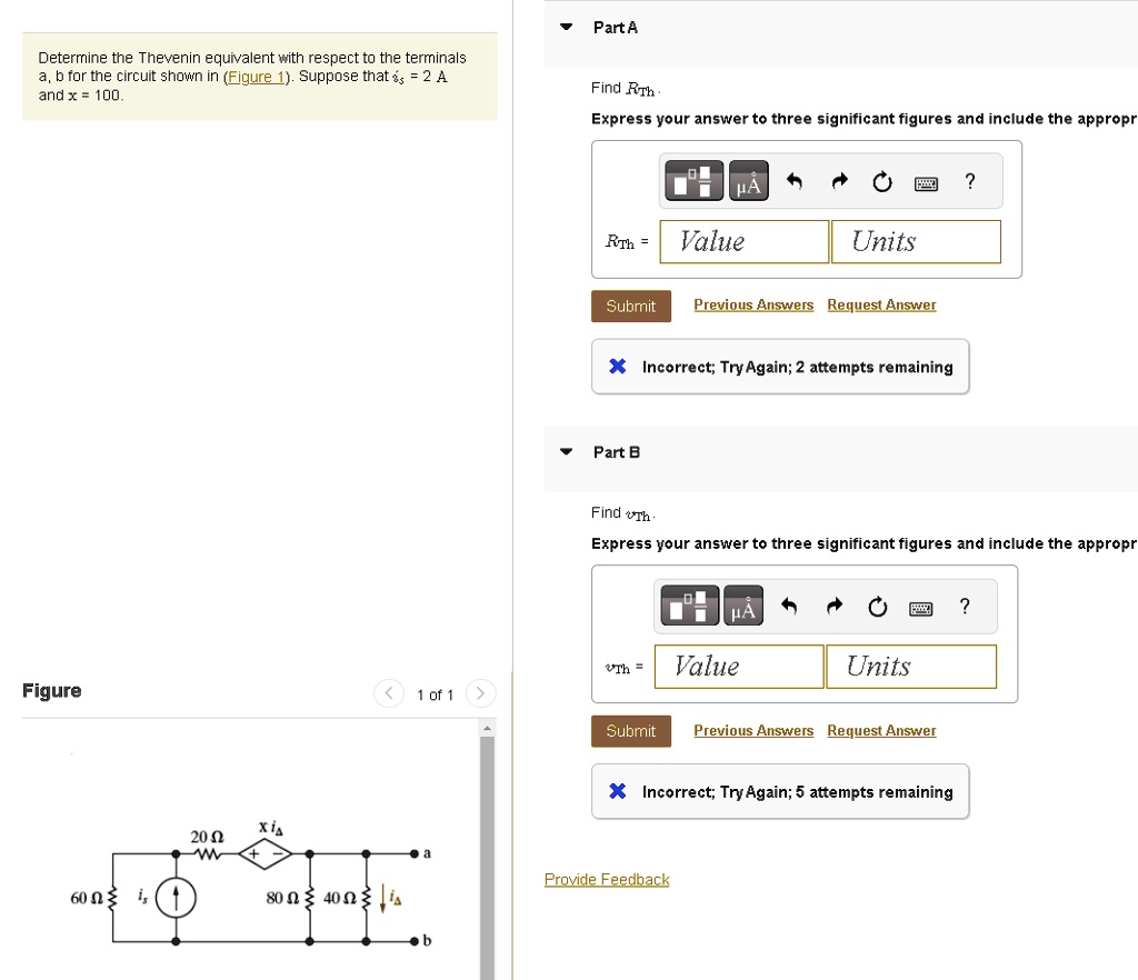 Texts: Part A Determine the Thevenin equivalent with respect to the ...