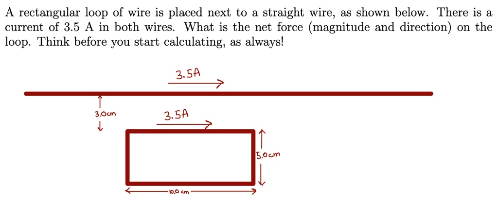 a rectangular loop of wire is placed next to straight wire as shown ...