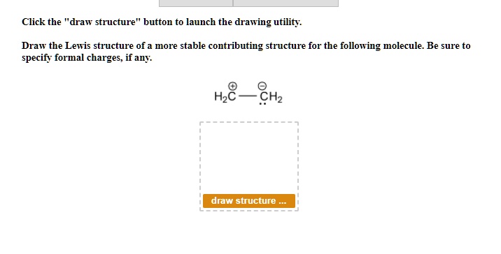SOLVED: 'Click the draw structure button to launch the drawing utility: Draw the Lewis structure ...