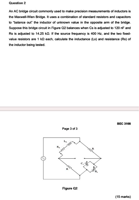 SOLVED: An AC bridge circuit commonly used to make precision ...